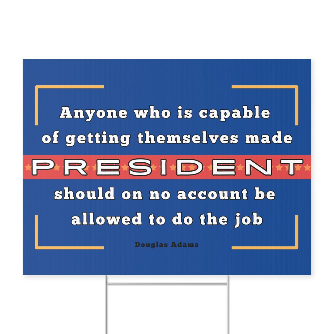 Presidential Paradox Yard Sign - Etsy