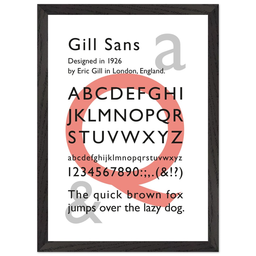 Designer Wall Art Typeface Gill Sans Poster Mounted and Framed ...