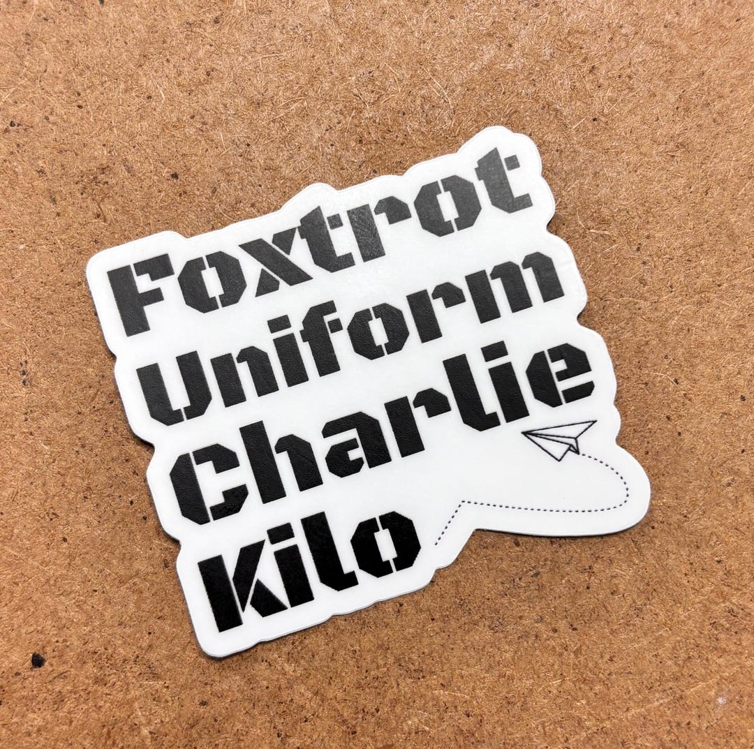 F*CK Foxtrot Uniform Charlie Kilo Military Phonetics Vinyl Sticker - Etsy