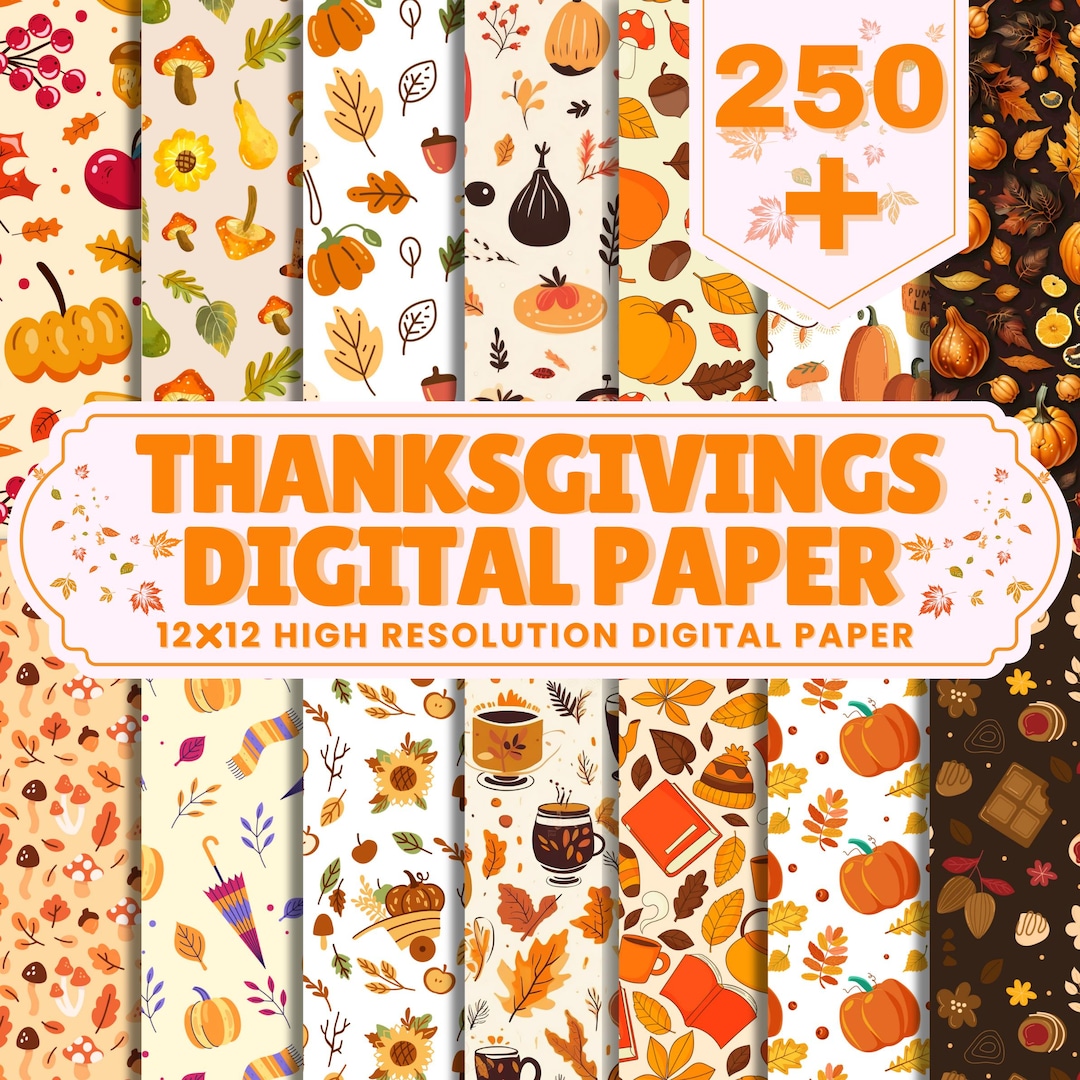 250+ Thanksgiving Digital Paper Bundle, Fall Autumn Backgrounds ...