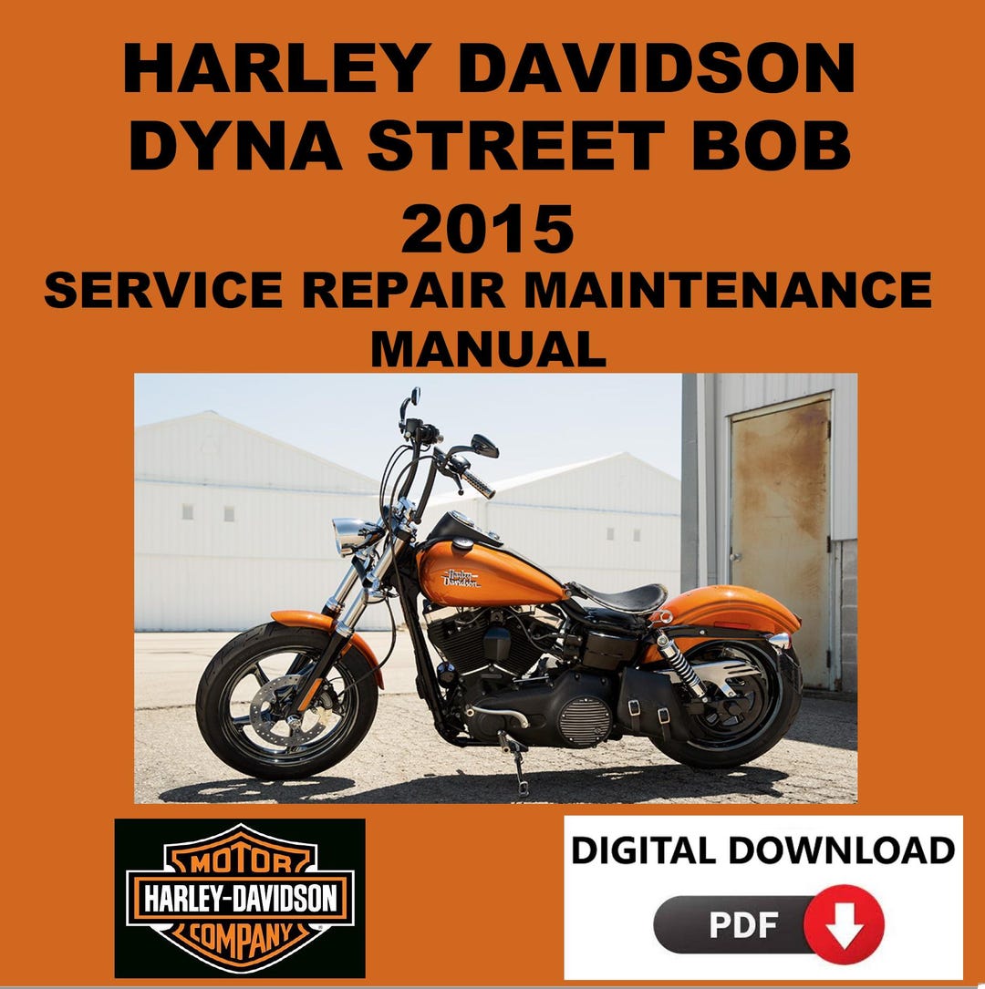 Harley Davidson 2015 Dyna Street Bob Service Manual Maintenance Repair ...