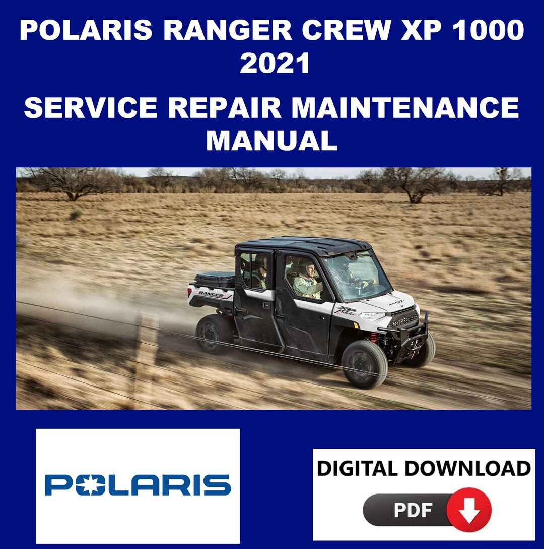 Polaris 2021 Ranger Crew XP 1000 Service Manual Maintenance Repair - Etsy