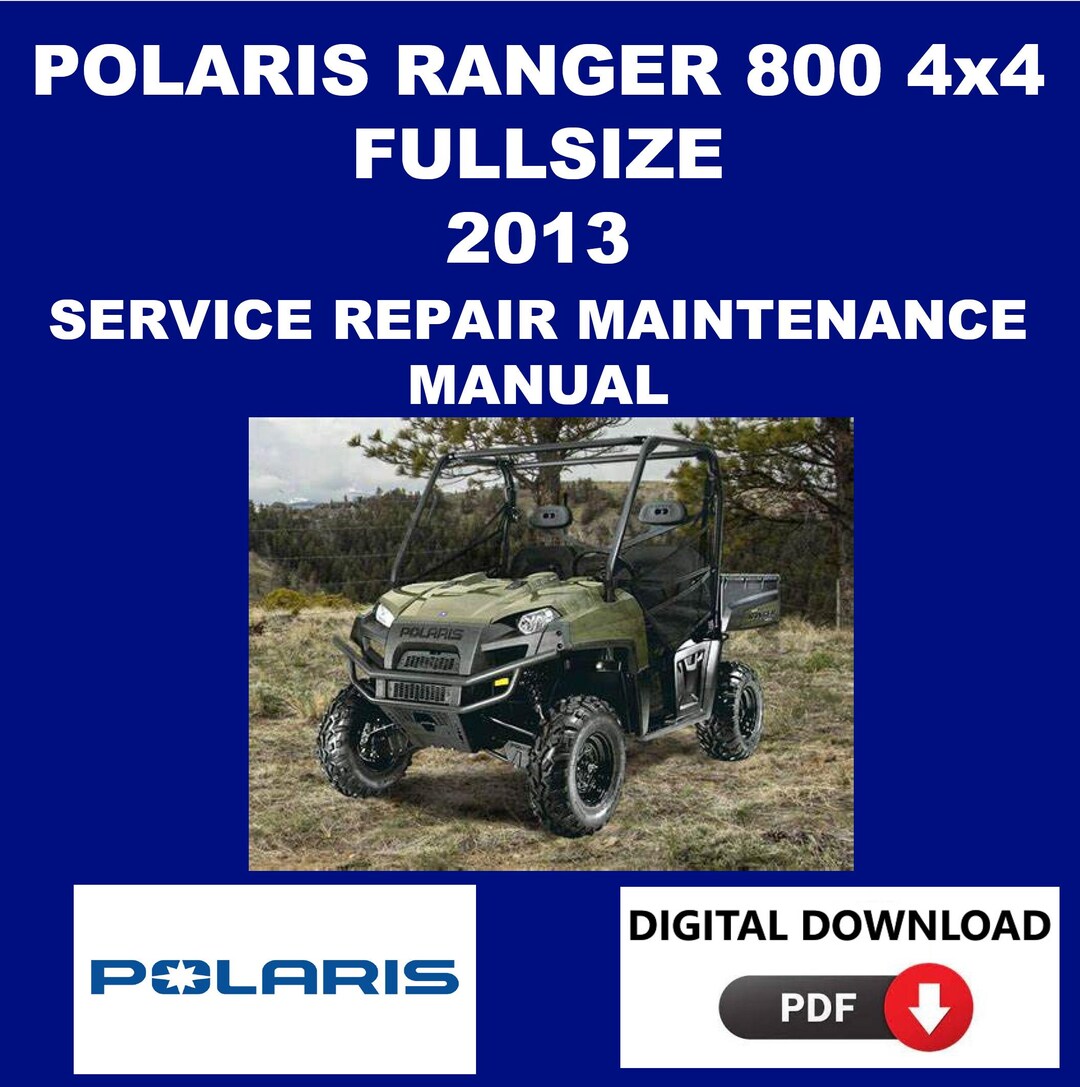 Polaris 2013 Ranger 800 4x4 Service Manual Maintenance Repair - Etsy