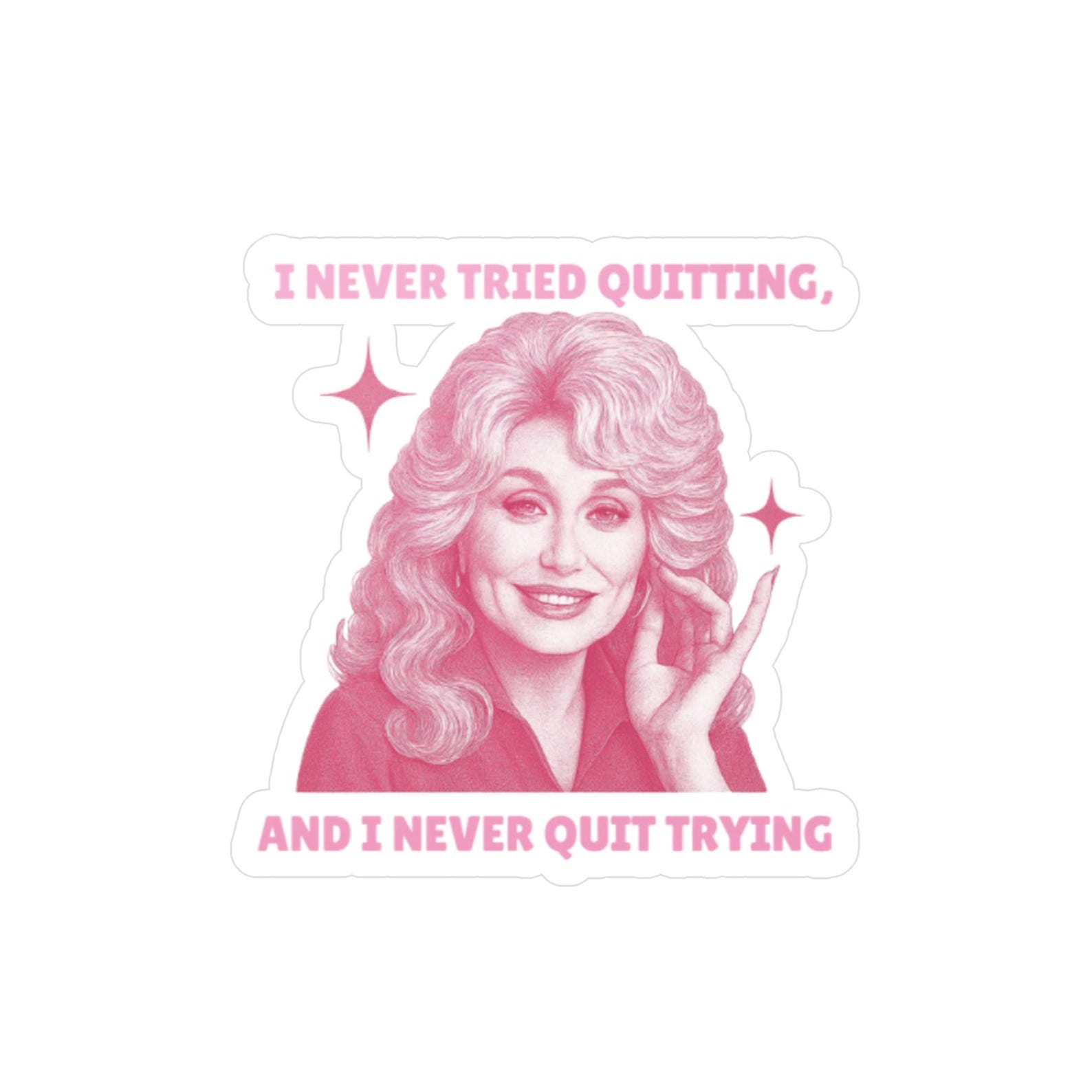 Dolly Parton Vinyl Decals: Motivational Stickers - Etsy