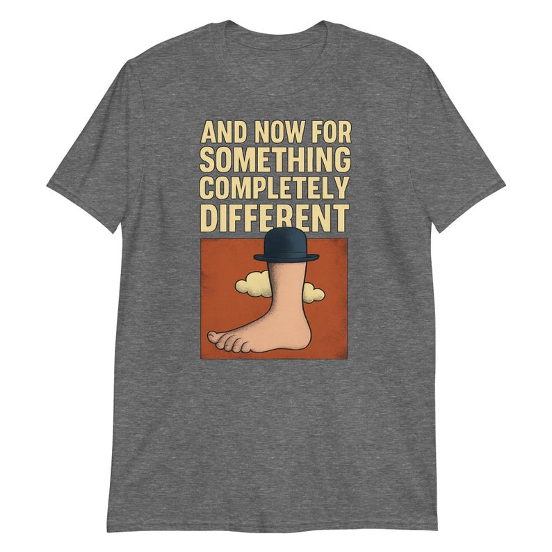 Monty Python T‑shirt - and Now for Something Completely Different ...