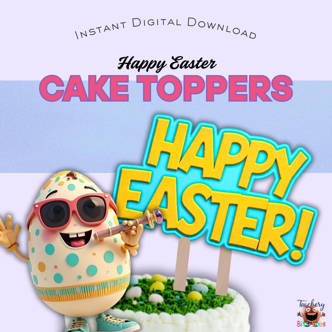 Easter Cake Toppers – Printable Happy Easter Cake Decorations | Easter ...