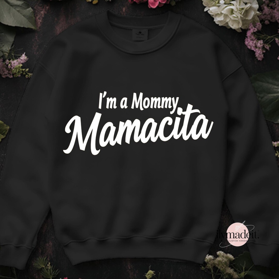 Mommy Mamacita Quote Png, I'm a Mommy Mamacita Png, Funny Huda Quote ...