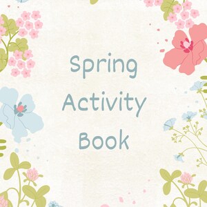 Spring Activity Book| Coloring Book for Kids| Spring Theme| Activity ...