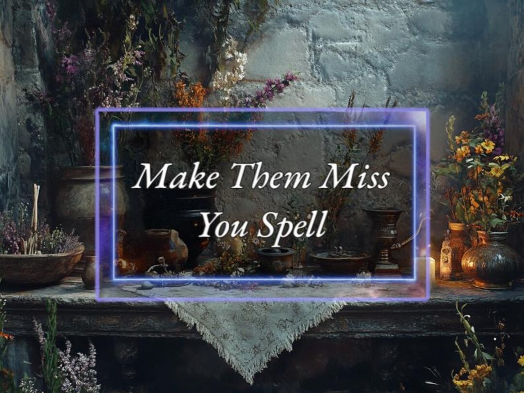 Make Them Miss You Spell - Etsy