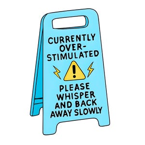 Currently Overstimulated Sticker – Pink Caution Sign Vinyl Sticker for ...