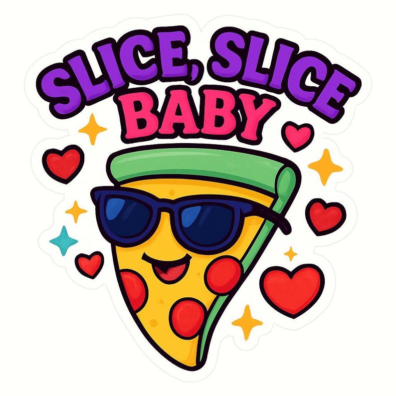Slice, Slice Baby Sticker | Funky Pizza Slice With Retro Vibes | Fun ...