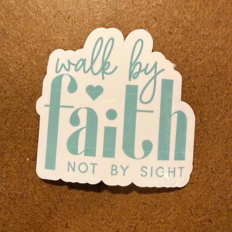 Walk by Faith Sticker • Christian Sticker • Bible Verse Decal - Etsy