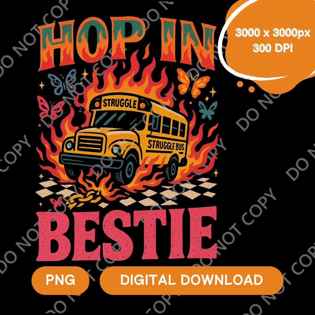 Struggle Bus PNG Hop in Bestie Funny Mental Health Quote Coquette Girly ...