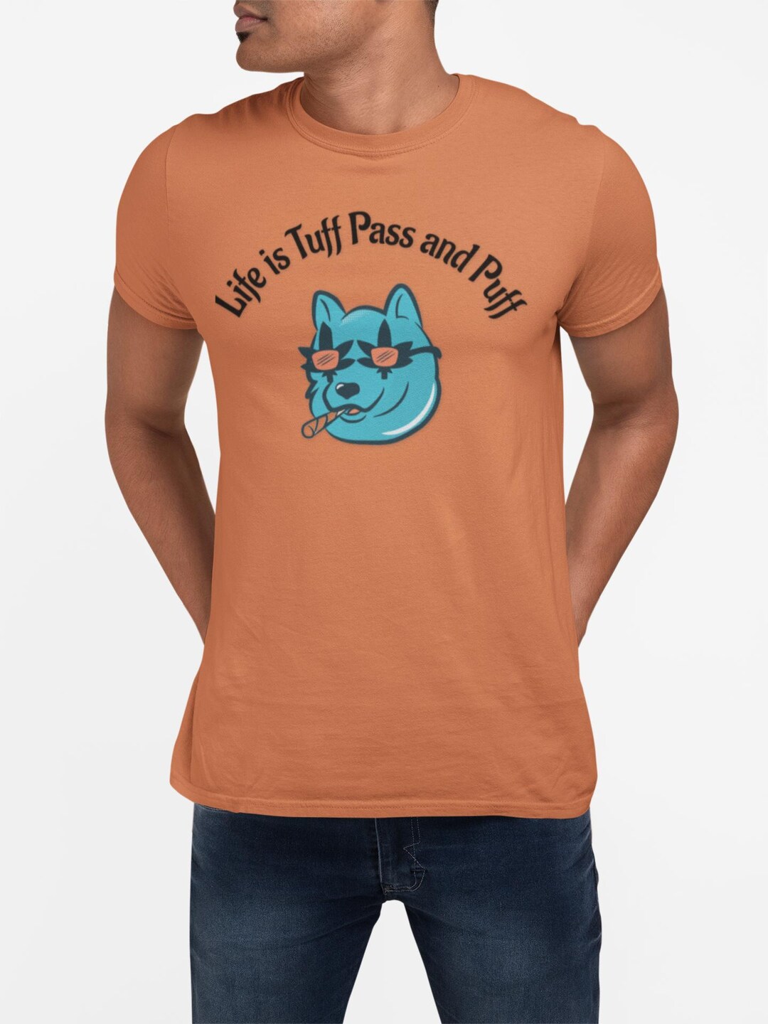Life is Tuff Pass and Puff T-shirt for Chill Vibes, Perfect for Summer ...