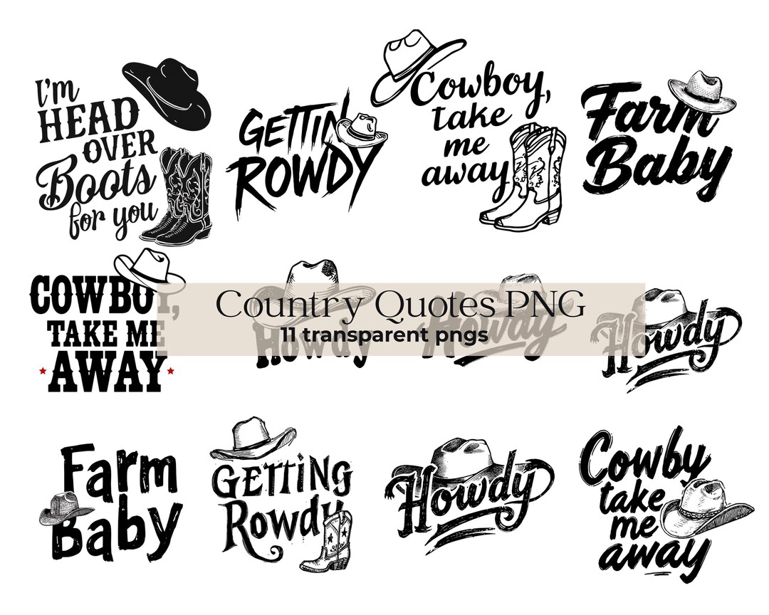 Cowboy Quotes Png Western Saying Svg Country Life Quote Png Cowboy ...