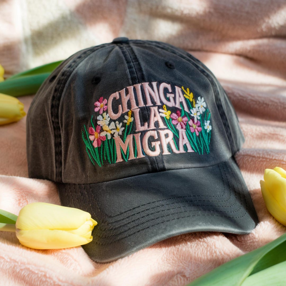 Embroidered Floral Chinga La Migra Hat, Political Abolish Ice Cap - Etsy