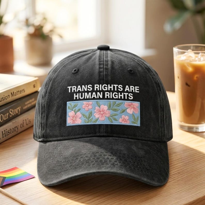 Embroidered Dad Hat: Trans Rights Human Rights Floral Baseball Cap - Etsy