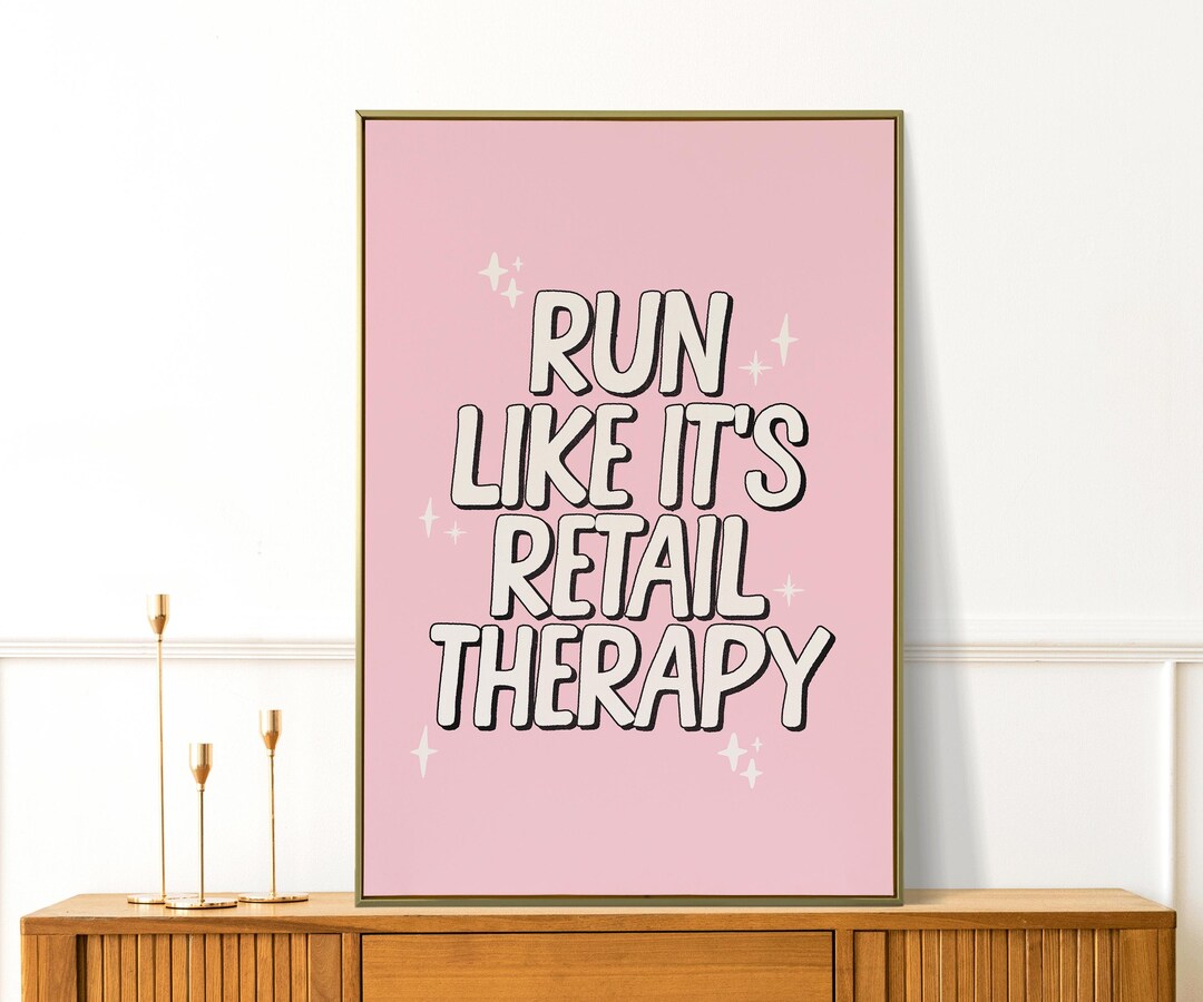 Run Like It's Retail Therapy, Running Wall Art, Studio Decor, Gift for ...