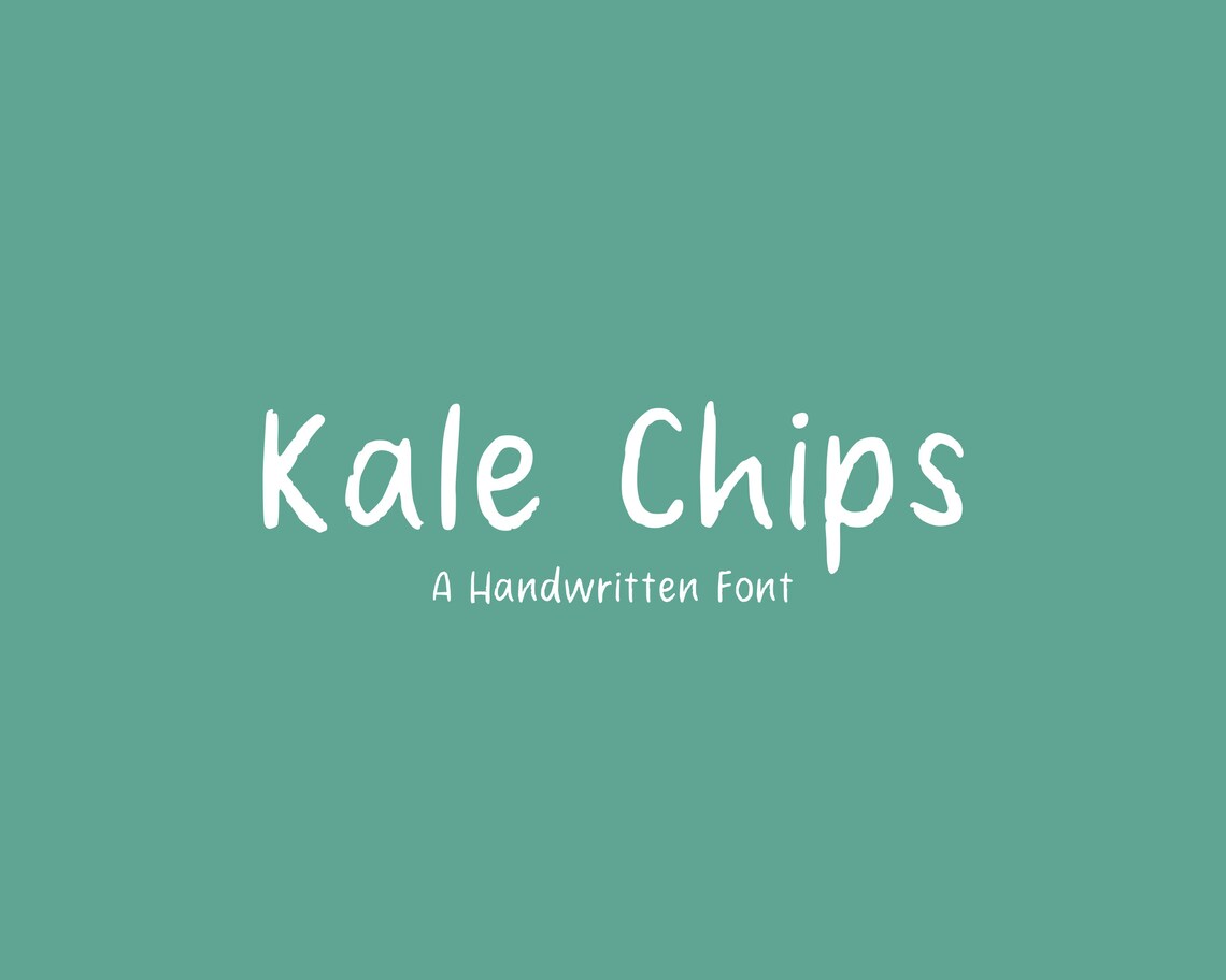 Kale Chips Handwritten Font Digital Font Neat Handwriting Font for Note ...