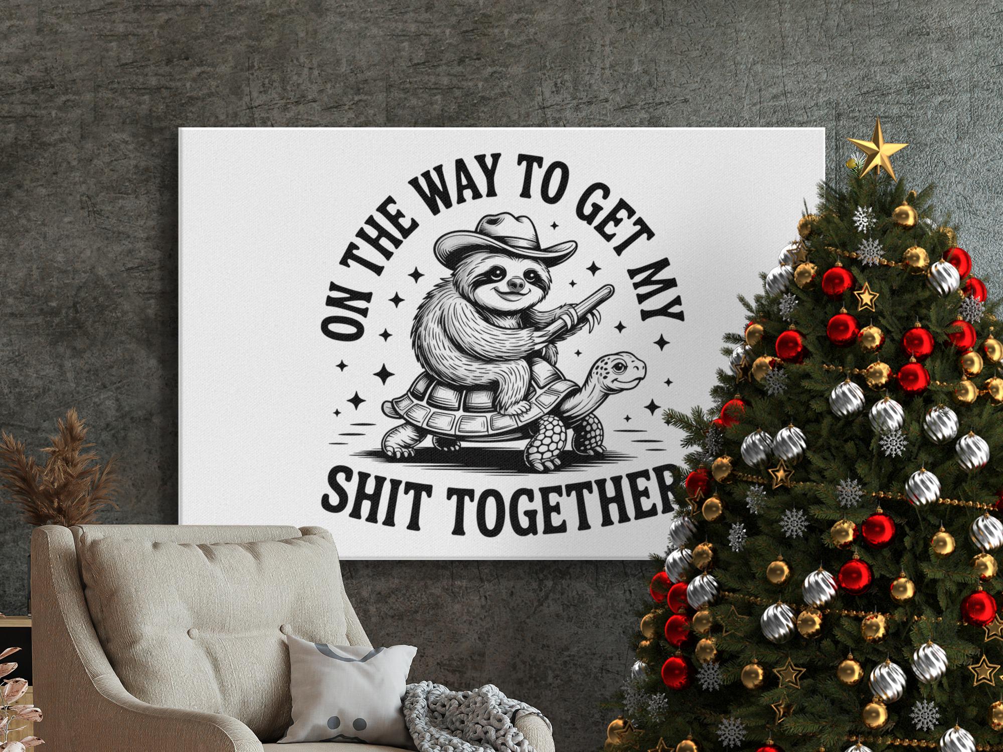 Cowboy Sloth Riding Turtle: Funny Quote Art (PNG, JPG, PDF) - Etsy