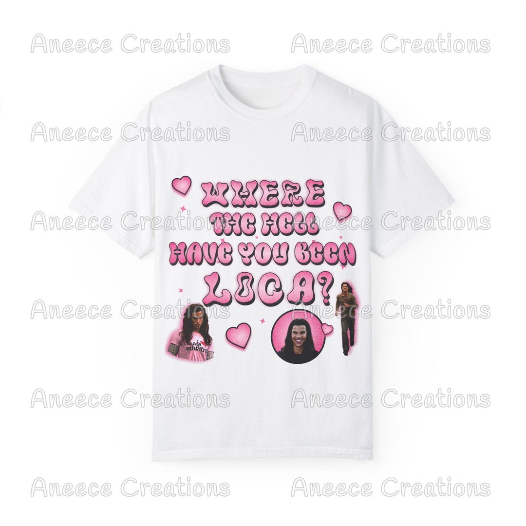 Where the Hell Have You Been Loca? BWTHHYBL Meme, Unisex Vintage T ...