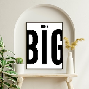 Think Big Printable Wall Art | Motivational Wall Poster | Inspirational ...