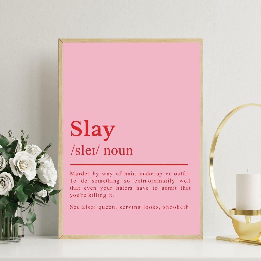 Slay Definition Quote Print | Funny Feminist Print | Pink Trendy Preppy ...