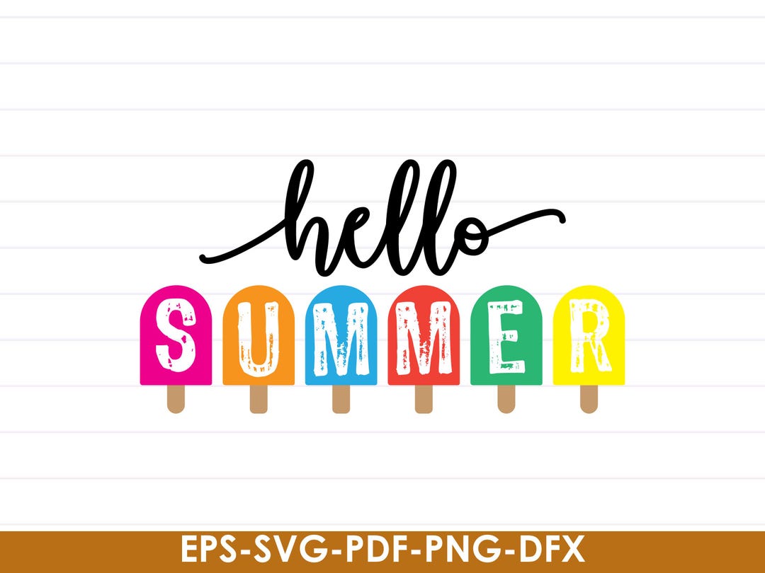 Hello Summer Popsicles SVG: Summer Sign Cut File (digital Download) - Etsy