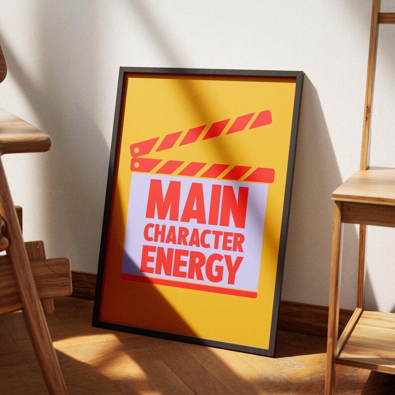 Main Character Energy Poster - Inspirational Wall Art - Matte Finish ...