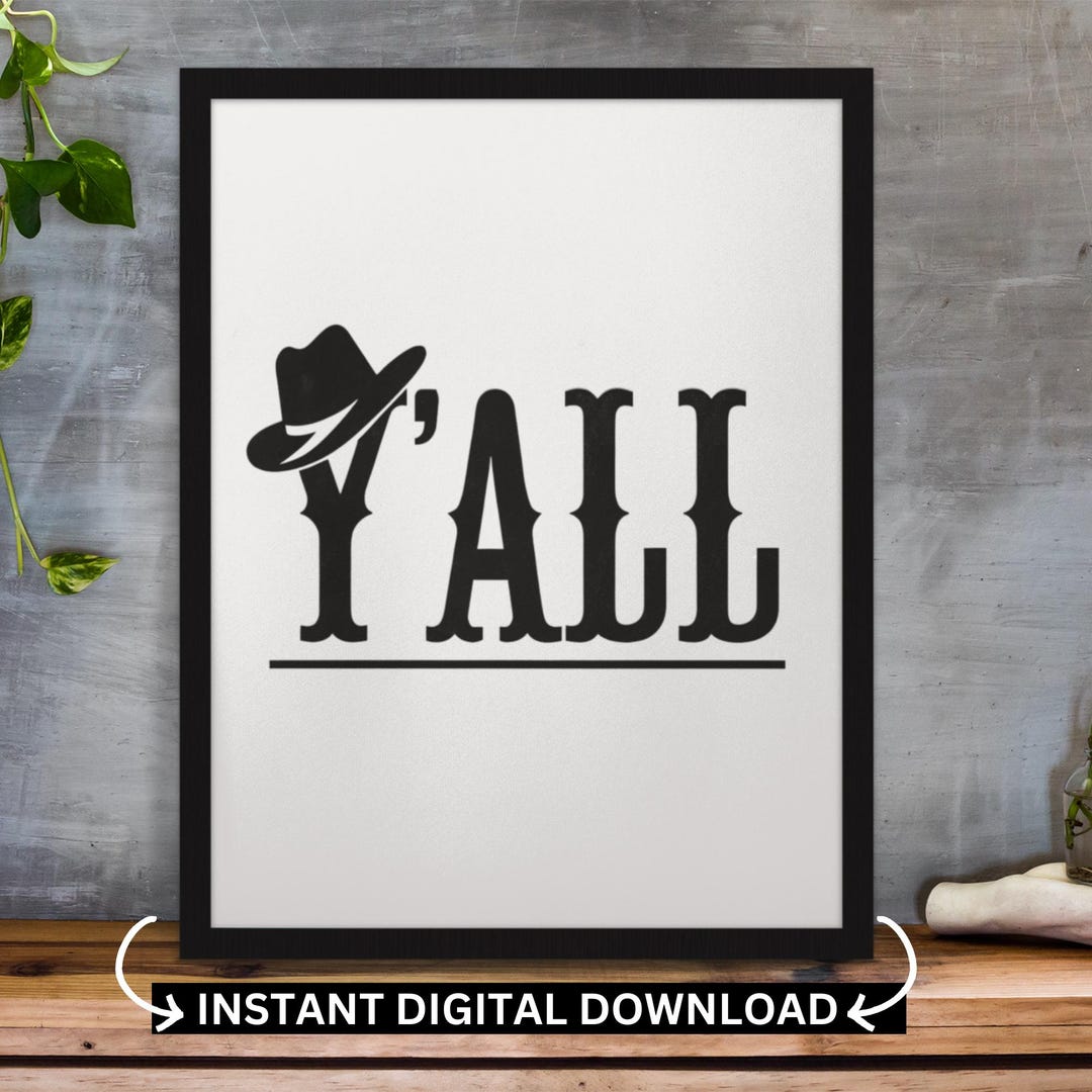 Y'all Means All Typography Poster, Western Wall Art, Southwestern Decor ...
