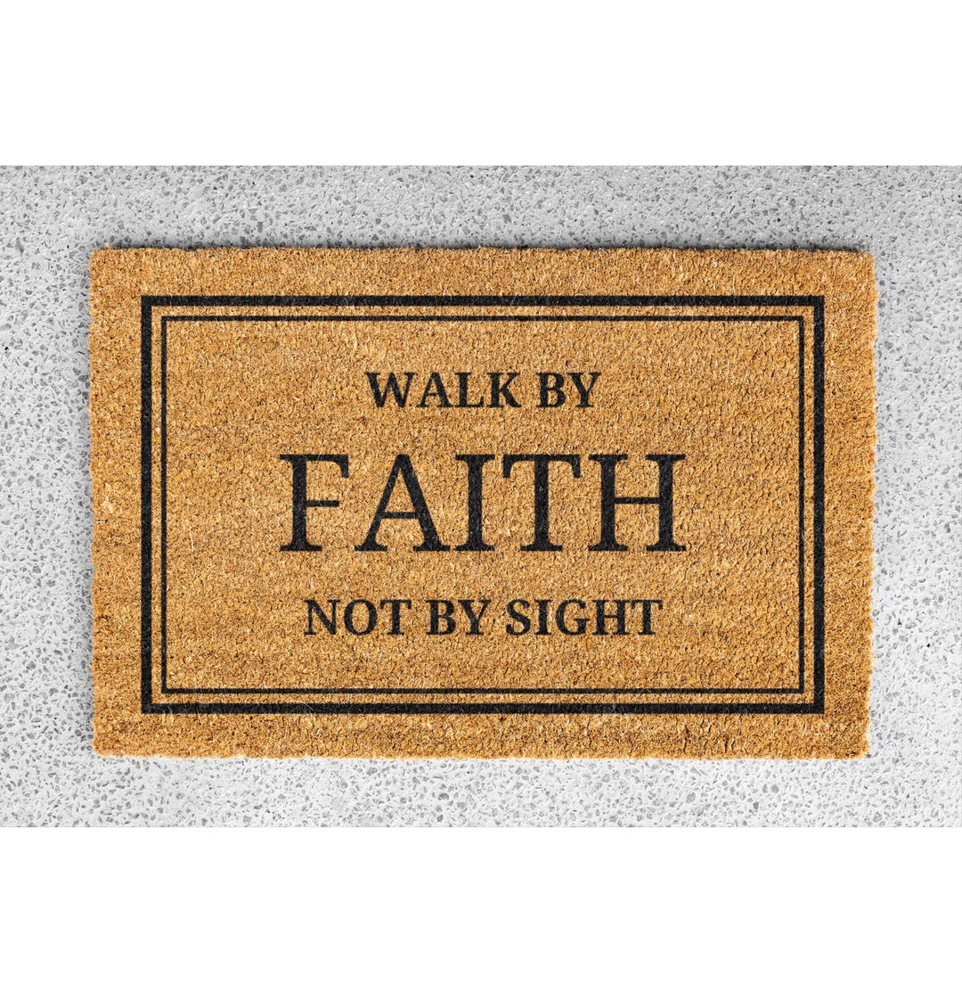 Christian Doormat Bible Verse Doormat Walk by Faith Not Sight Doormat ...