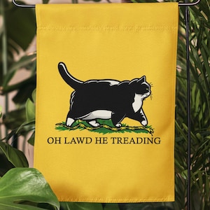 Oh Lawd He Treading Tuxedo Cat Gadsden Flag Meme Art Garden Flag - Etsy