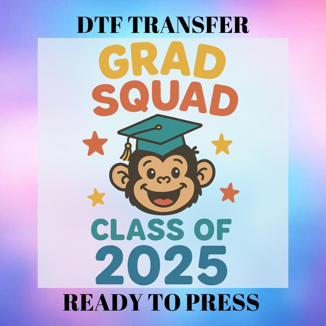 Grad Squad Monkey Class of 2025 DTF Transfer – Cute Animal Graduation ...