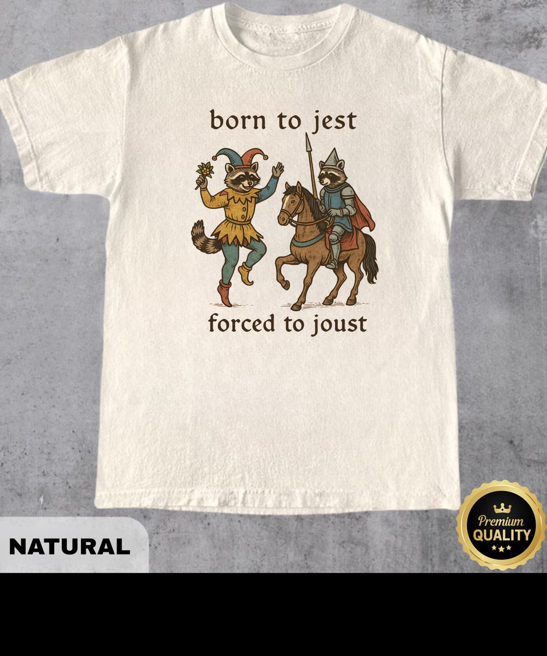 Born to Jest Forced to Joust Raccoon T Shirt, Funny Meme Shirt, Gift ...