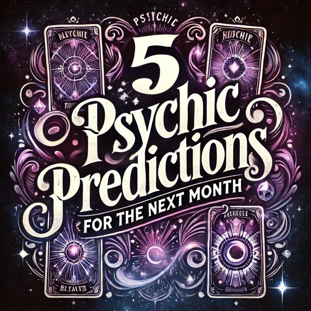 5 Psychic Predictions for the Next Month - Etsy