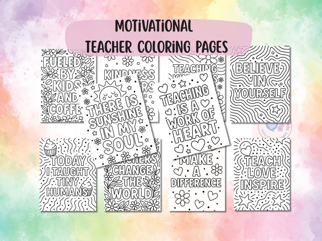 Teacher Coloring Pages Bundle | Printable Inspirational Quotes for ...