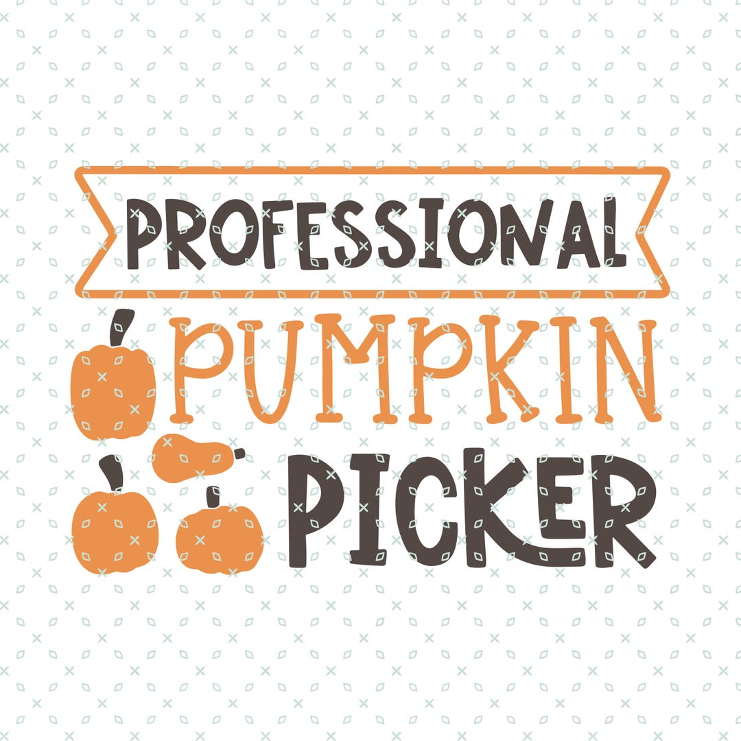 Professional Pumpkin Picker Svg Png, Fun Fall Vibes Svg, Cozy Autumn ...