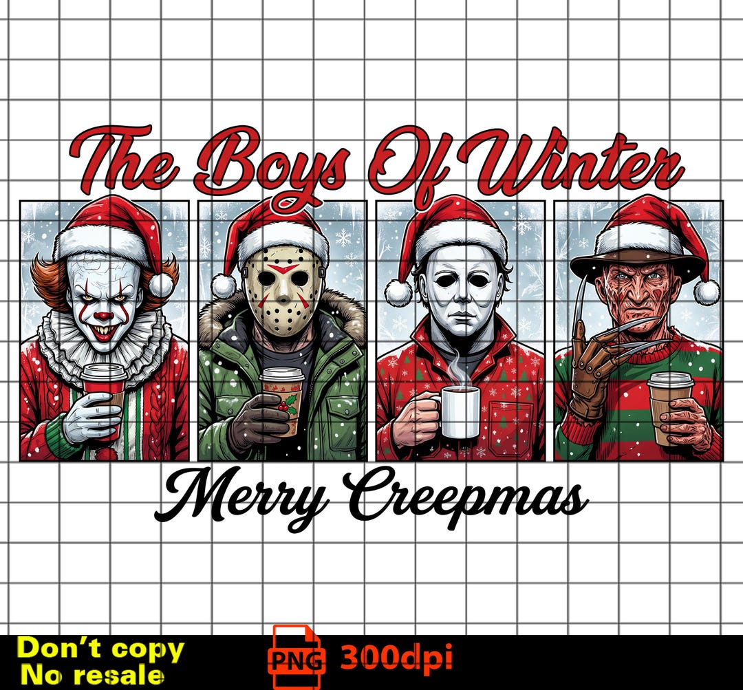 Merry Creepmas PNG, Horror Christmas Clipart, the Boys of Winter Design ...