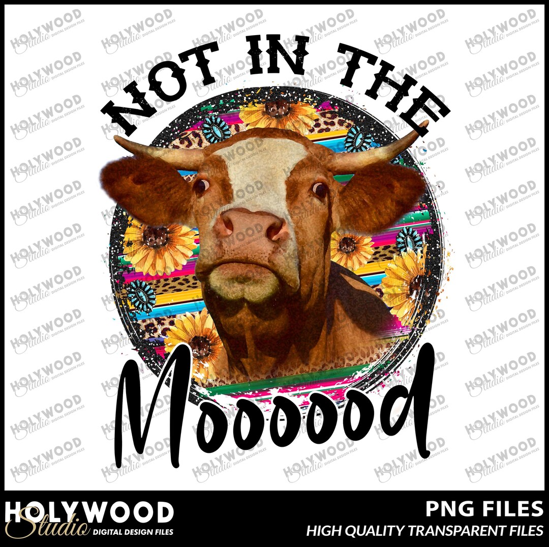 Not in the Mood Funny Cow Digital Design Download, Cow Art, Cow Design ...