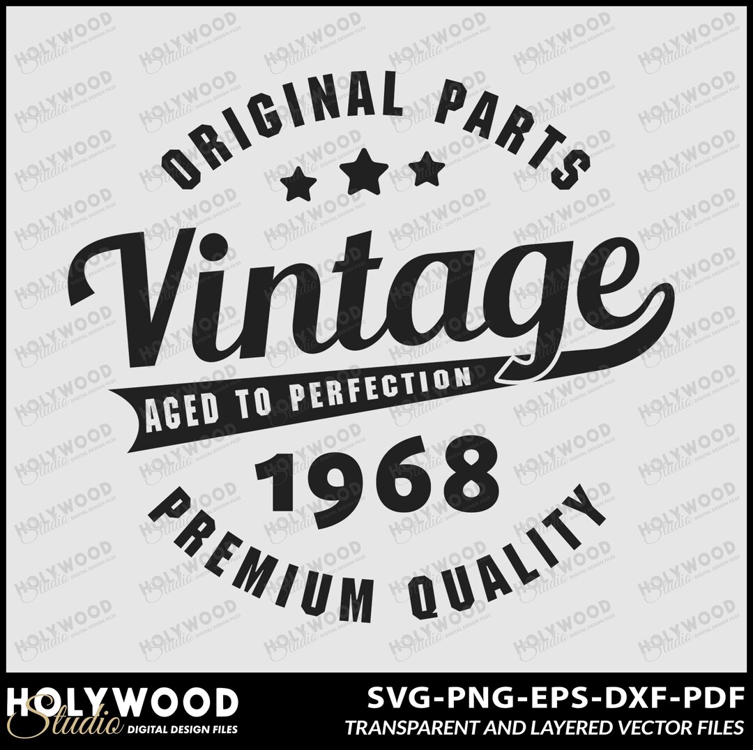 Vintage 1968 Digital Download, Aged to Perfection Birthday Art ...