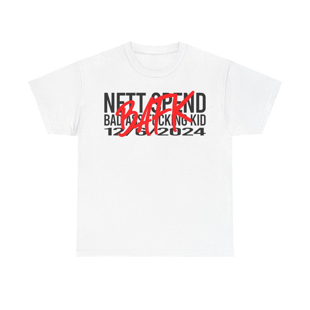 Nett Spend BAFK T-shirt - Etsy