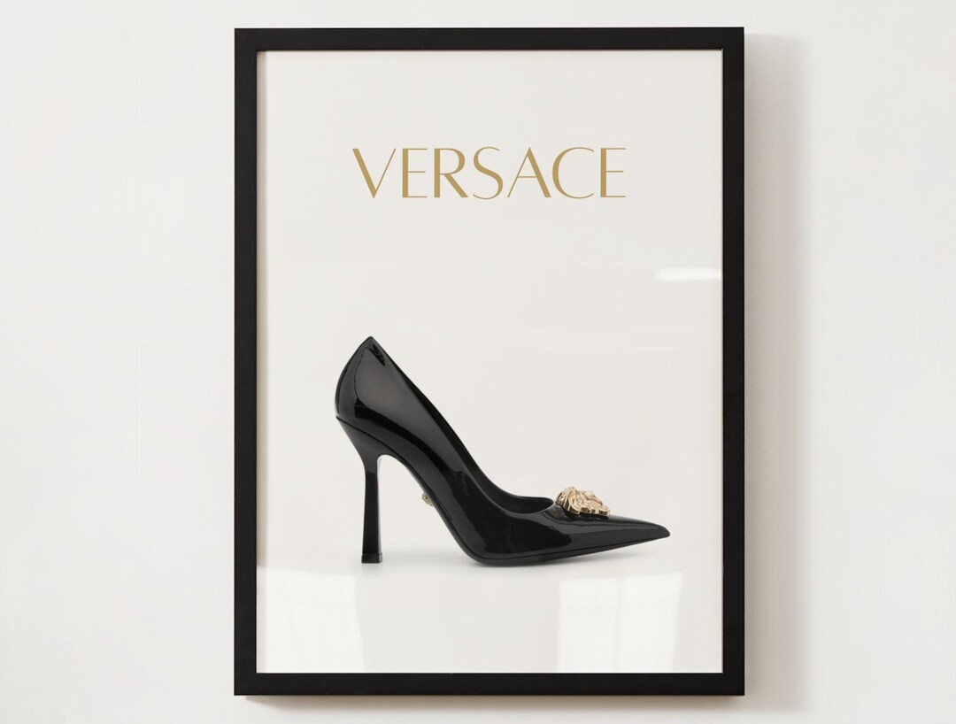 Versace Shoes Printable Wall Art- Fashion-inspired Digital Poster, Glam ...