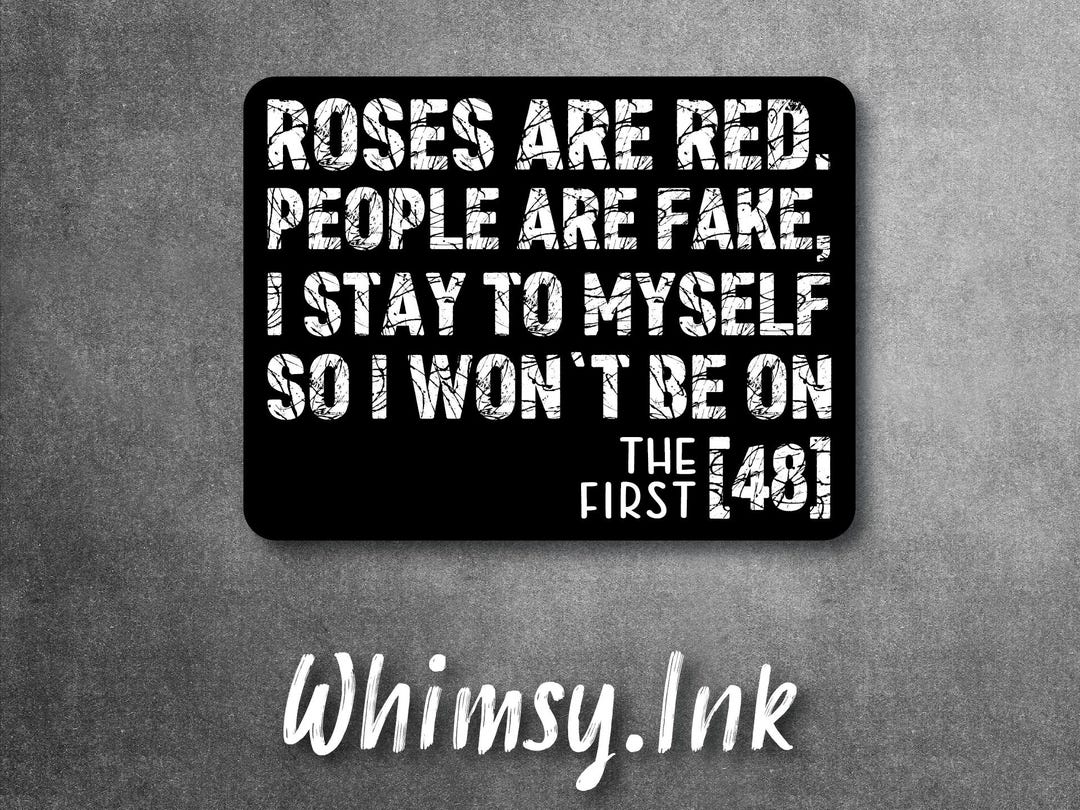 Roses Are Red People Are Fake | Anti Valentine Decal | Funny Sarcastic ...