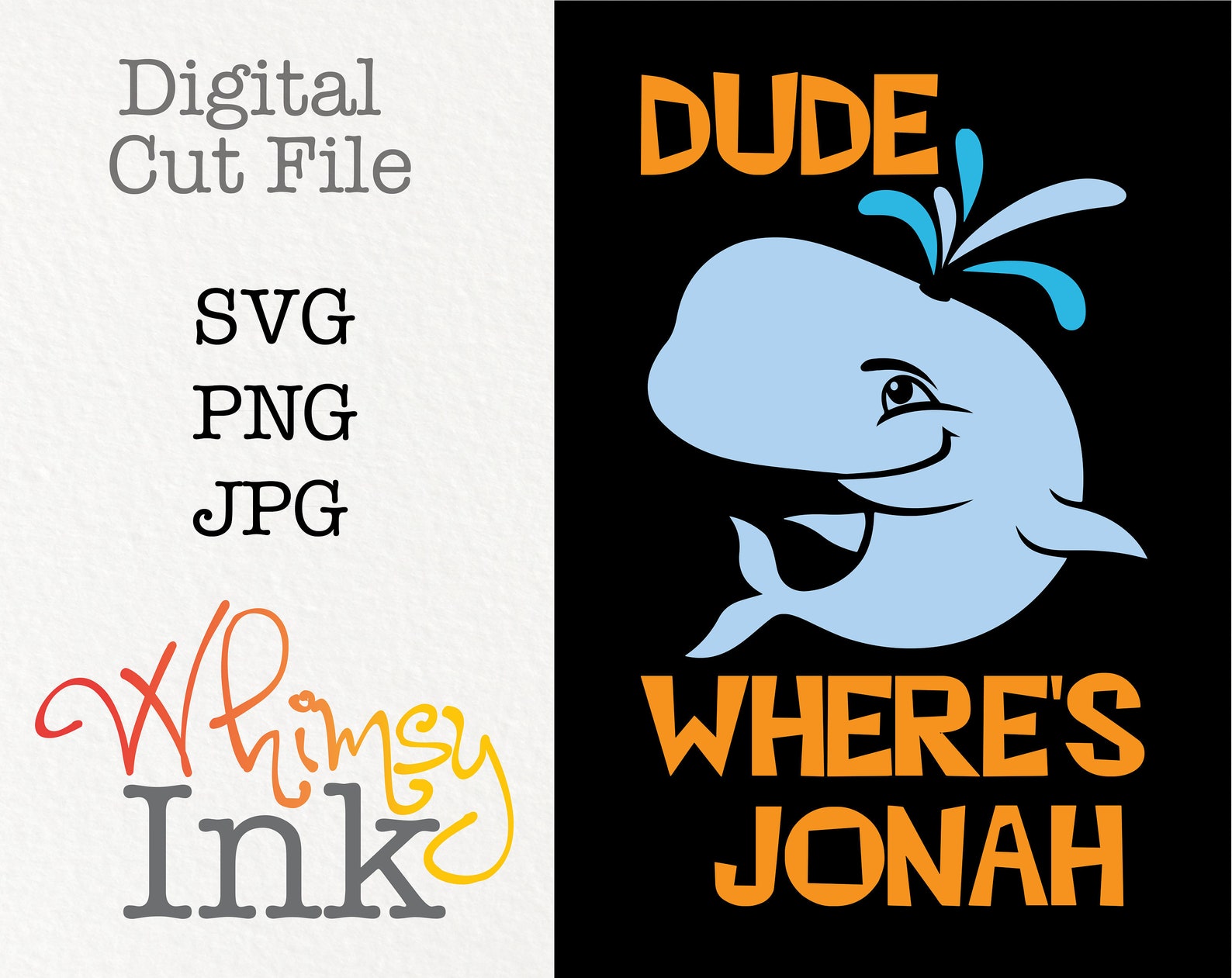 Dude Where's Jonah T-shirt Design Cut File SVG JPG PNG - Etsy