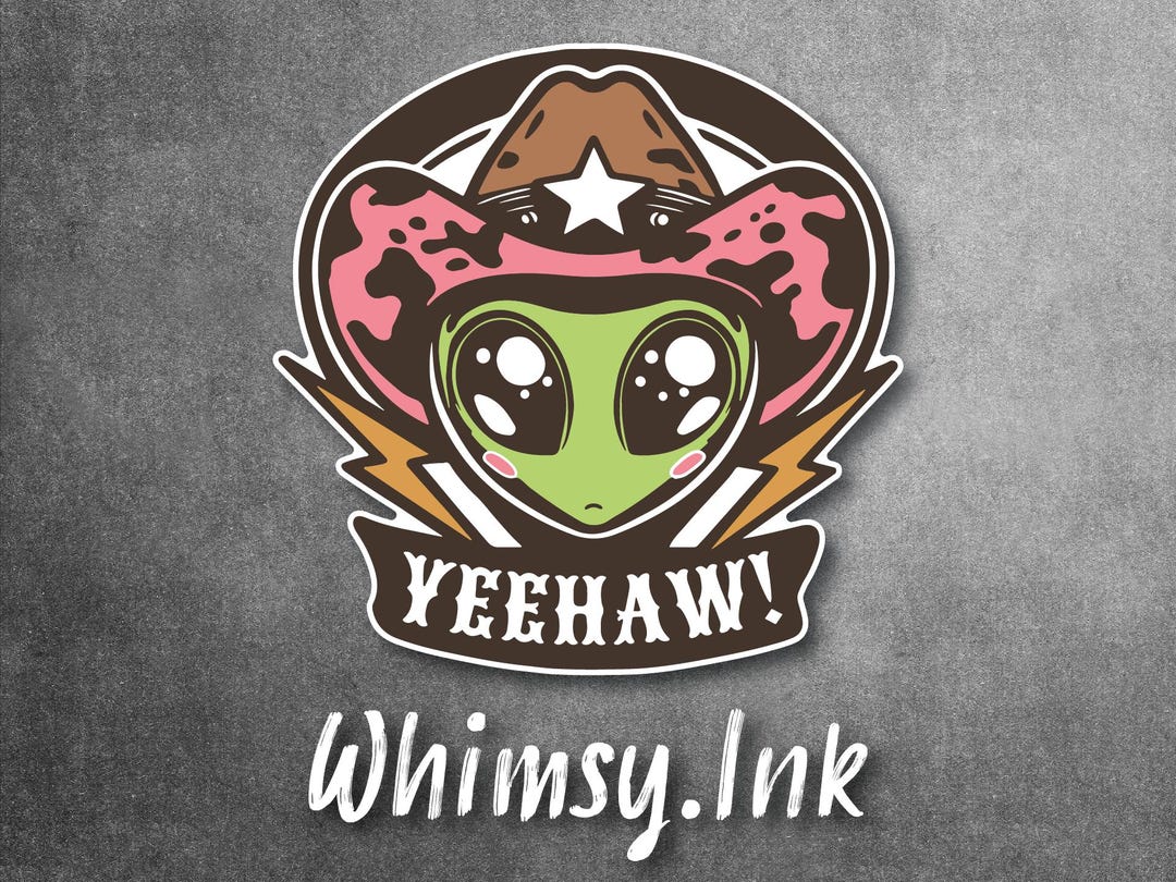 Alien Cowboy “yeehaw” Vinyl Decal – Funny Western Alien Sticker for ...