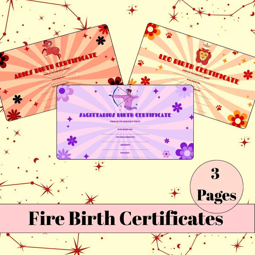 Fire Signs Birth Certificate Printable Bundle – Aries Leo Sagittarius ...
