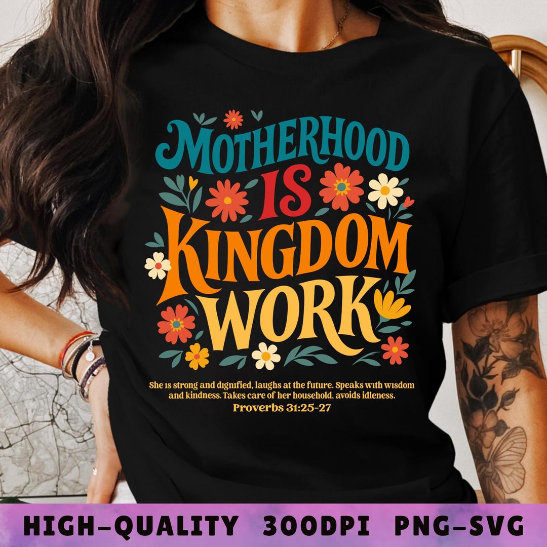 Christian Mother's Day Design – Kingdom Work, Proverbs 31 (PNG SVG) - Etsy