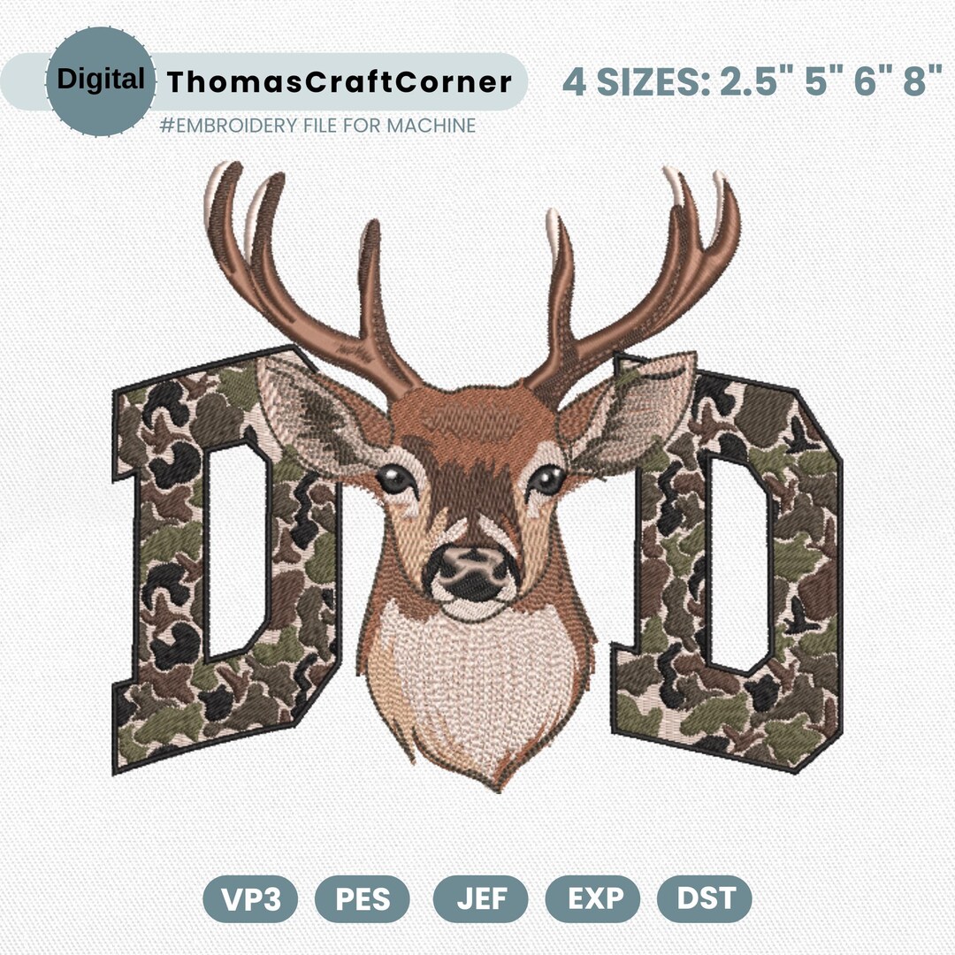 Deer Hunting Embroidery Design, Hunting Dad Embroidery File, Camouflage ...