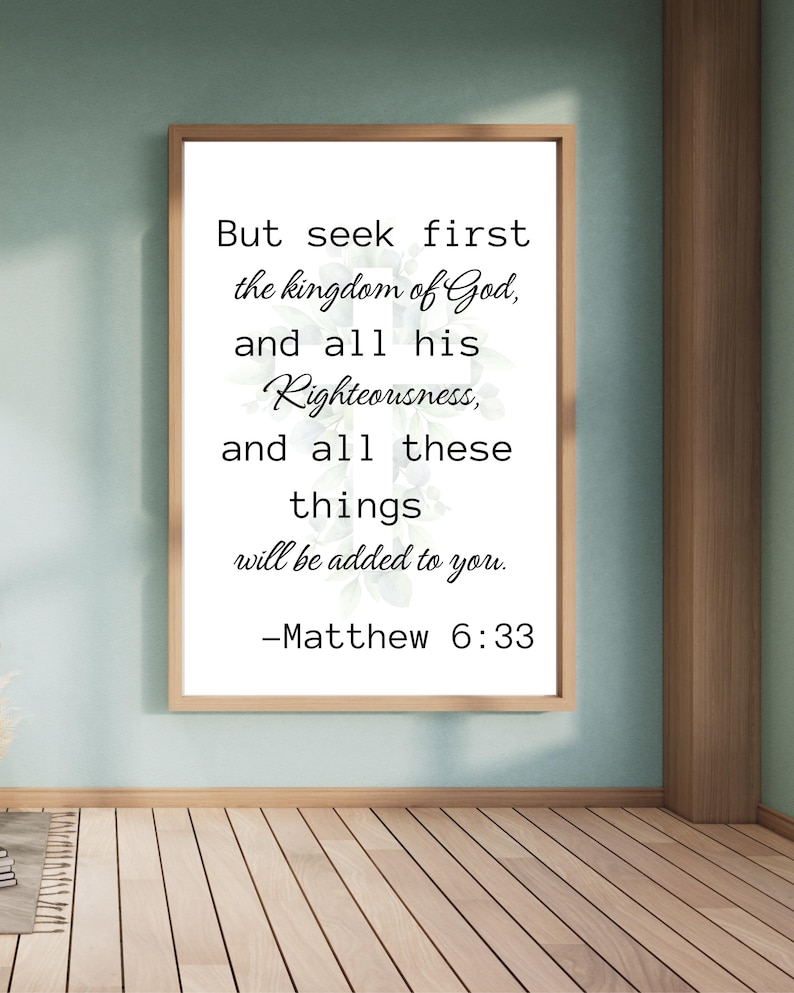 But Seek First the Kingdom of God and His Righteousness and All These ...