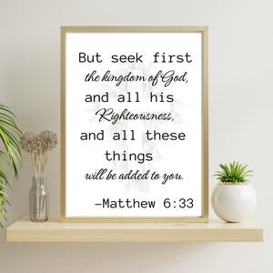 But Seek First the Kingdom of God and His Righteousness and All These ...